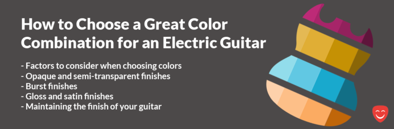 How to Choose a Great Color Combination for an Electric Guitar